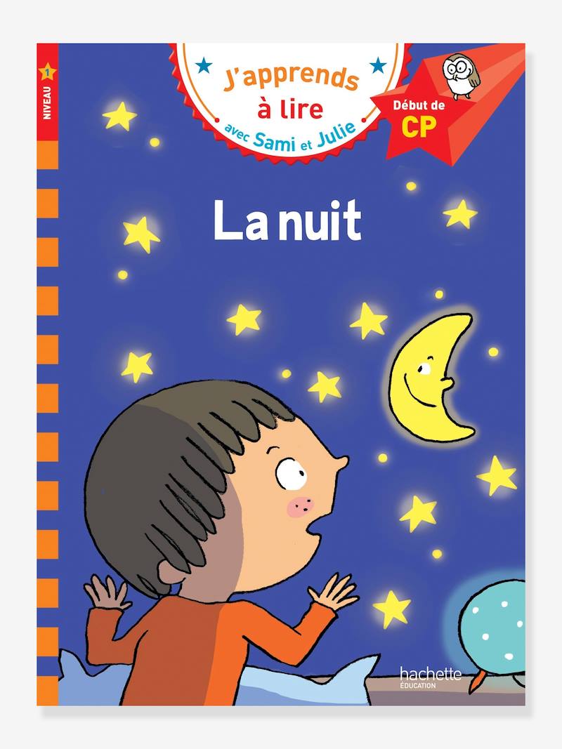 Livre éducatif J’apprends à lire avec Sami et Julie - La nuit, niveau 1 ... Livre éducatif J’apprends à lire avec Sami et Julie - La nuit, niveau 1 ...
